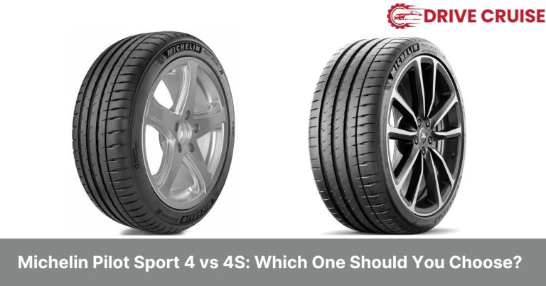 Michelin Pilot Sport 4 Vs 4S: Which One Should You Choose? - Drive Cruise